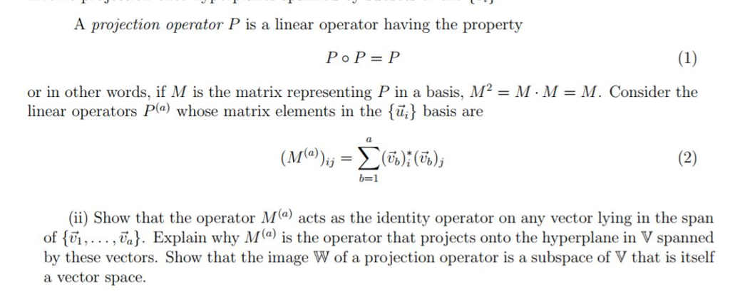 A projection operator P is a linear operator having | Chegg.com