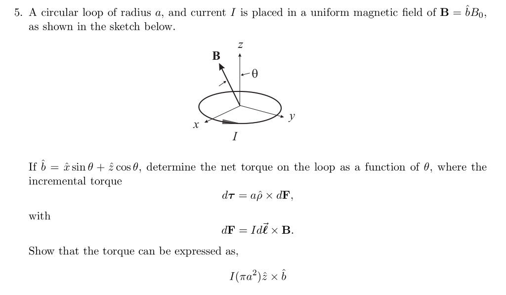 Solved 5. A circular loop of radius a, and current I is | Chegg.com