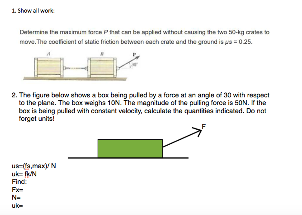 Solved Determine the maximum force P that can be applied | Chegg.com