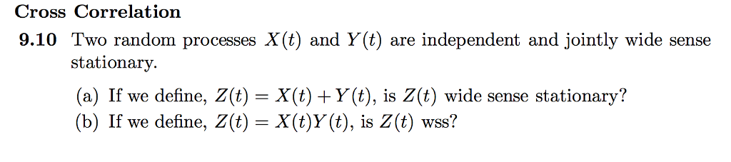 Solved Two random processes X (t) and Y(t) are independent | Chegg.com