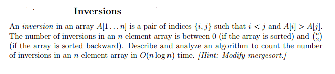 Solved Inversions An inversion in an array A[1···n] is a | Chegg.com