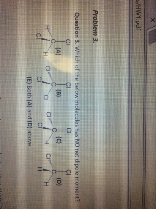 Solved Which of the below molecules has NO net dipole | Chegg.com