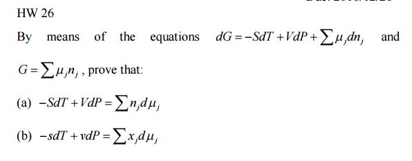 Solved By means of the equations dG = -SdT + VdP + sigma | Chegg.com