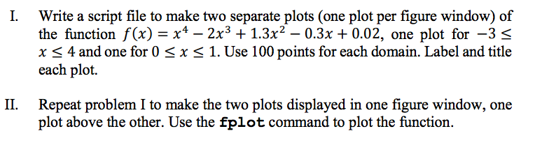 Solved Write a script file to make two separate plots (one | Chegg.com