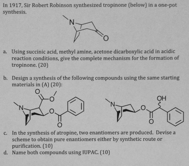 Solved In 1917, Sir Robert Robinson synthesized tropinone | Chegg.com
