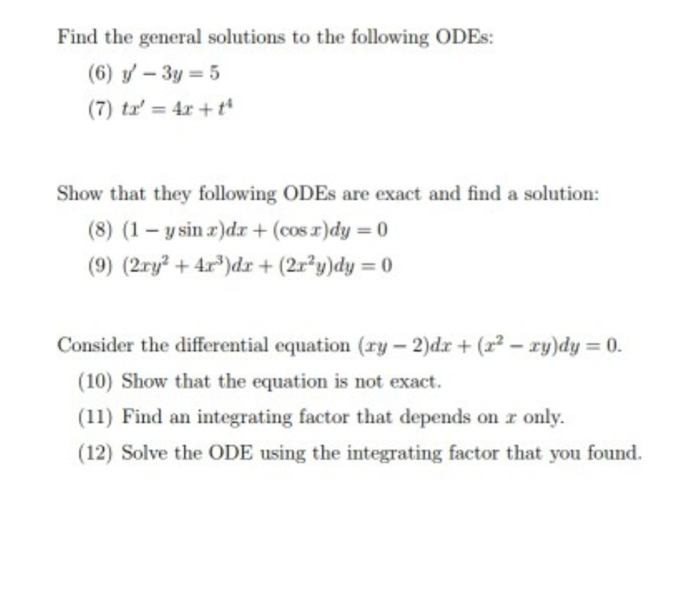 Solved Find the general solutions to the following ODEs: y' | Chegg.com