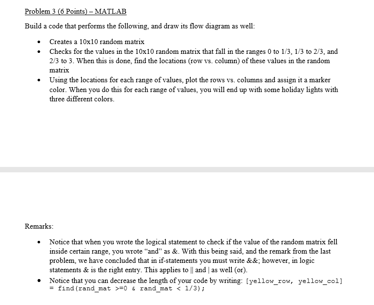 Solved Problem 3 (6 Points) MATLAB Build a code that | Chegg.com