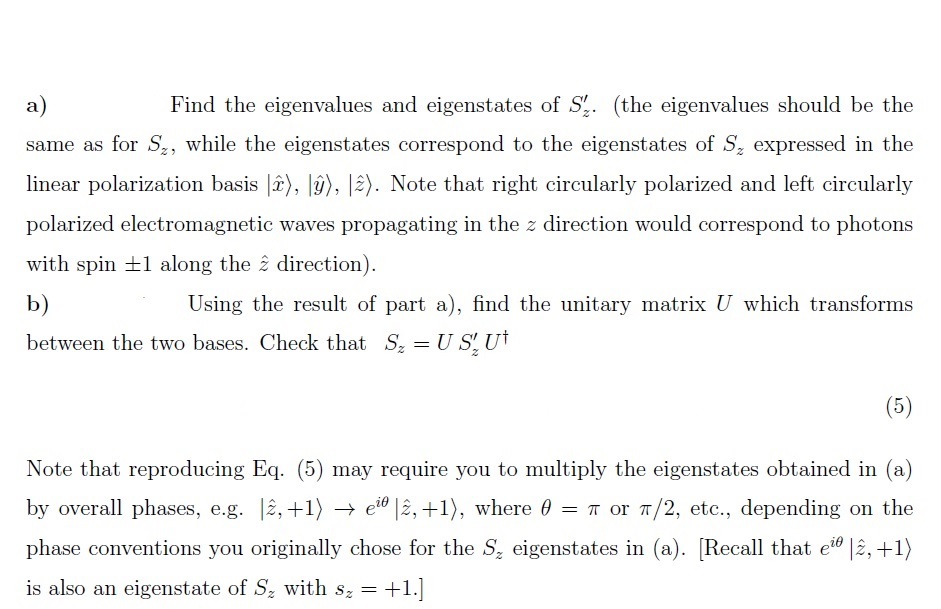 Solved the eigenstates of S2, with spin operator matrices in | Chegg.com