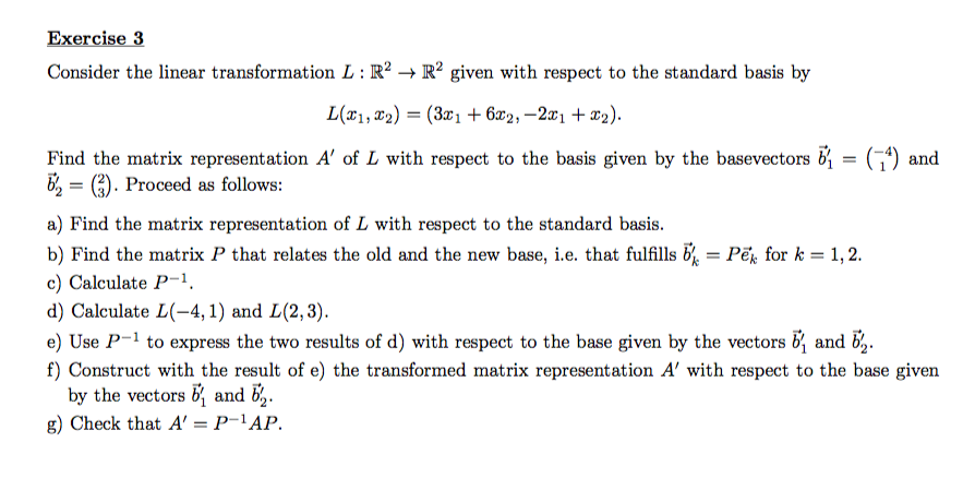 Solved Exercise 3 Consider the linear transformation L : R2 | Chegg.com