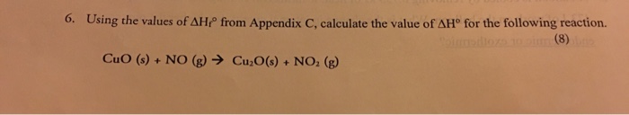 Solved Using the values of Delta H_f degree from Appendix C, | Chegg.com