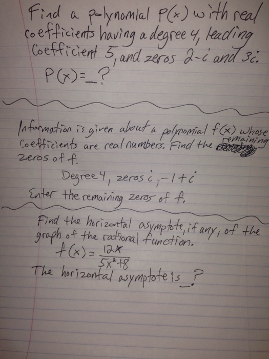 Solved Find a polynomial P(x) with real coefficients having | Chegg.com