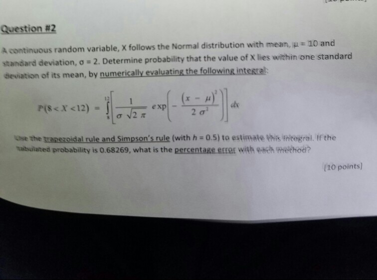 Solved Question#2 A continuous random variable, X follows | Chegg.com Solved Question#2 A continuous random variable, X follows | Chegg.com