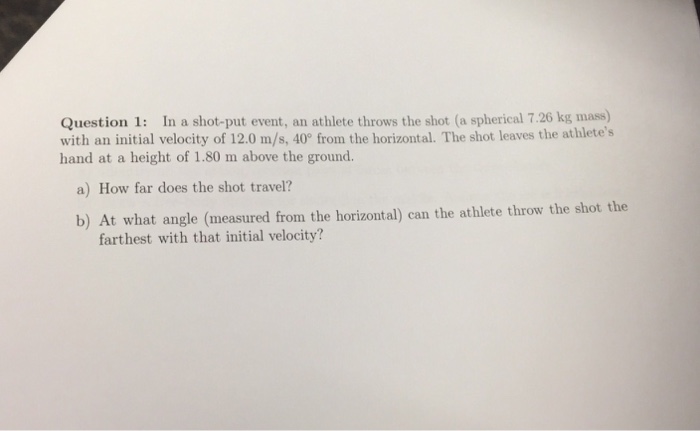 Solved In a shot-put event, an athlete throws the shot (a | Chegg.com