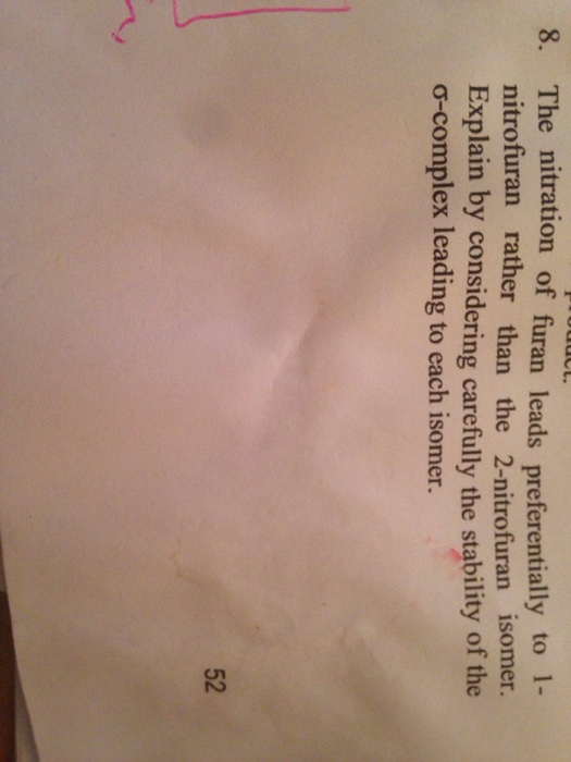 Solved The nitration of furan leads preferentially to | Chegg.com