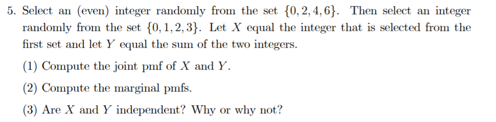 Solved 5 Select An Even Integer Randomly From The Set
