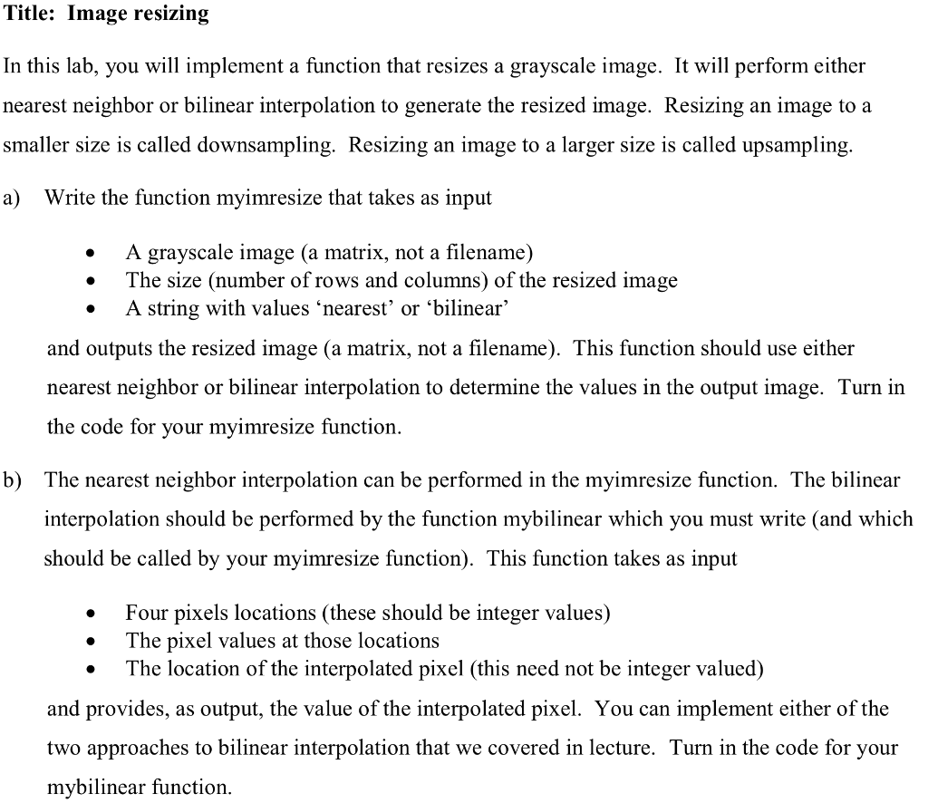 Title: Image resizing In this lab, you will implement | Chegg.com