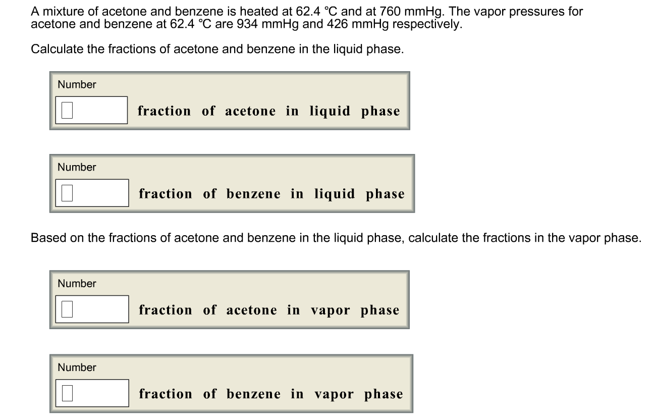 Solved A mixture of acetone and benzene is heated at 62.4 | Chegg.com