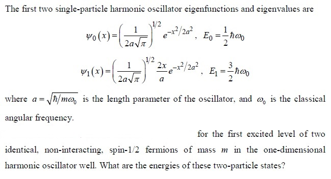 Solved Quantum mechanics - what are the energies of of these | Chegg.com