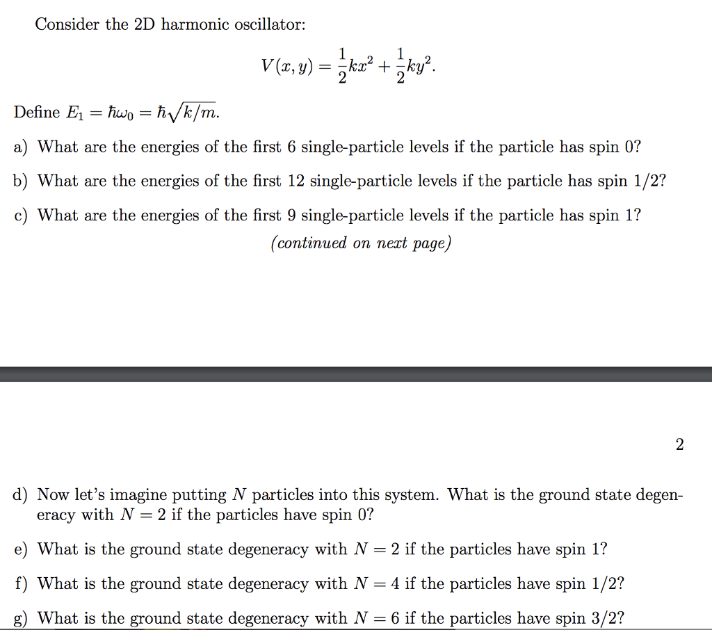Solved Consider the 2D harmonic oscillator a) What are the | Chegg.com