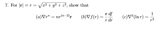 Solved For |r| r = squareroot x^2 + y^2 + z^2, show that | Chegg.com