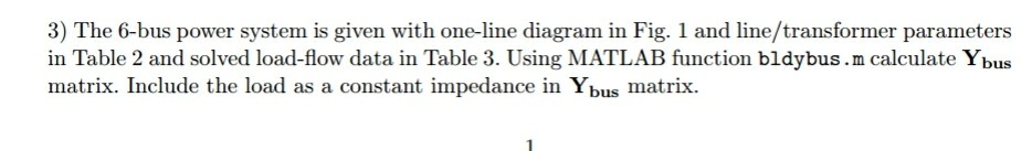 Solved 3) The 6-bus power system is given with one-line | Chegg.com