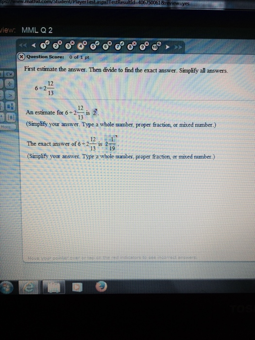 Solved First estimate the answer. Then divide to find the | Chegg.com