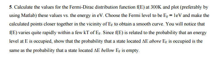 Solved Calculate the values for the Fermi-Dirac distribution | Chegg.com