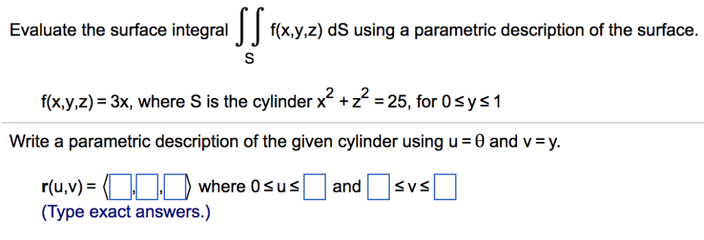Solved Evaluate the surface integral|f(x.y,z) dS using a | Chegg.com