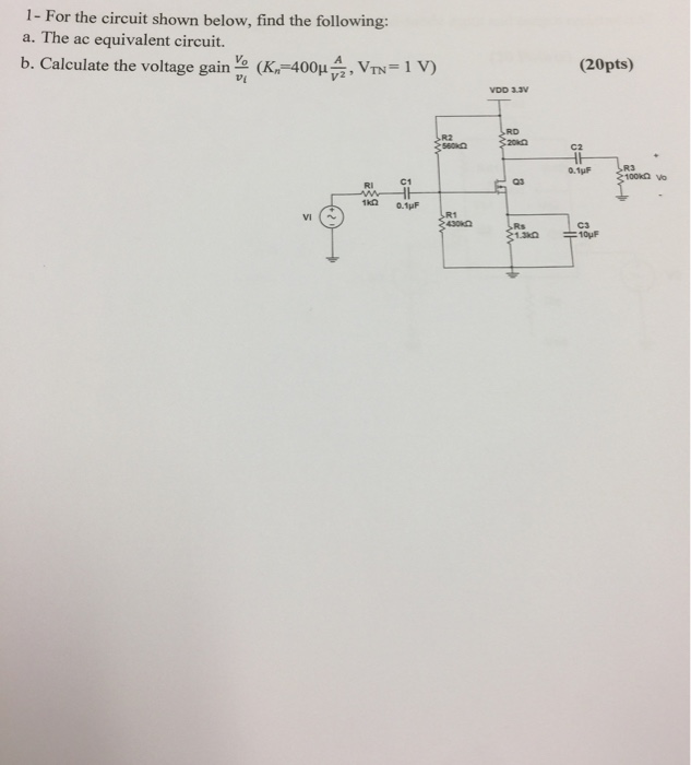 Solved For the circuit shown below, find the following: The | Chegg.com