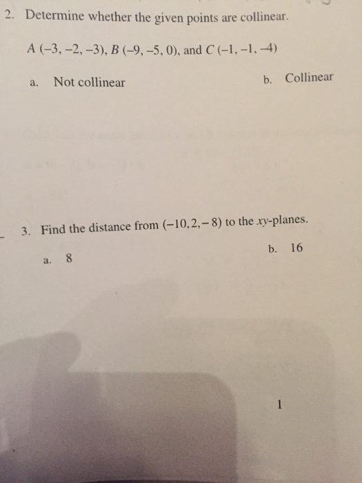 Solved Determine whether the given points are collinear. | Chegg.com