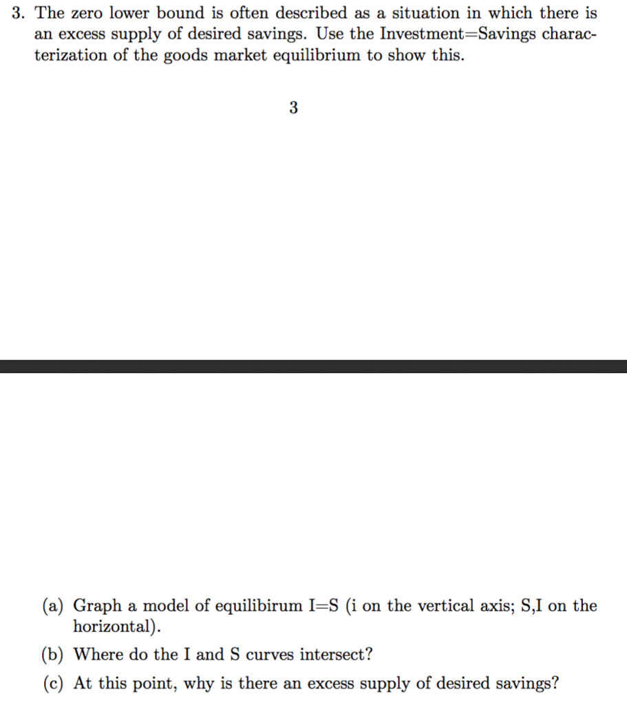 Solved The zero lower bound is often described as a | Chegg.com