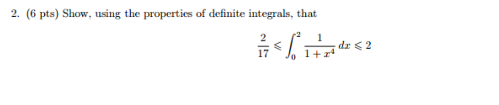 Solved Show, using the properties of definite integrals, | Chegg.com