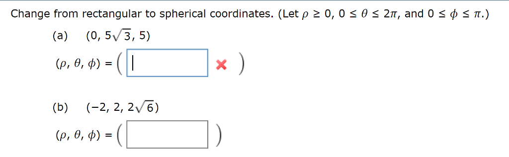 Solved Change from rectangular to spherical coordinates. | Chegg.com