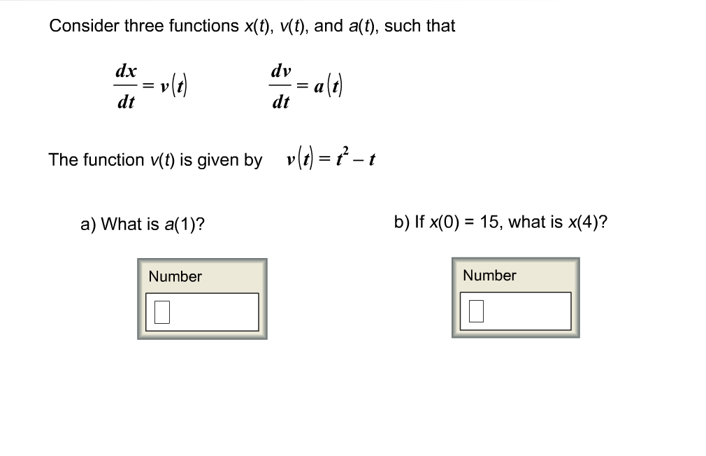 Solved Consider three functions x(t), v(t), and a(t), such | Chegg.com