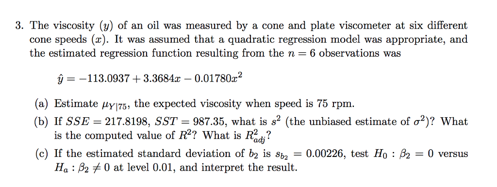 Solved 3. The viscosity (y) of an oil was measured by a cone | Chegg.com