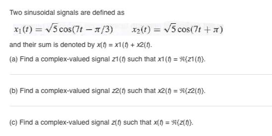 Solved Two sinusoidal signals are defined as x_1(t) = | Chegg.com