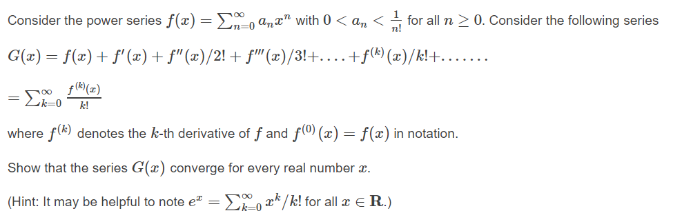 Solved Consider the power series f(ax )-?n-0 an X n with 0 ? | Chegg.com