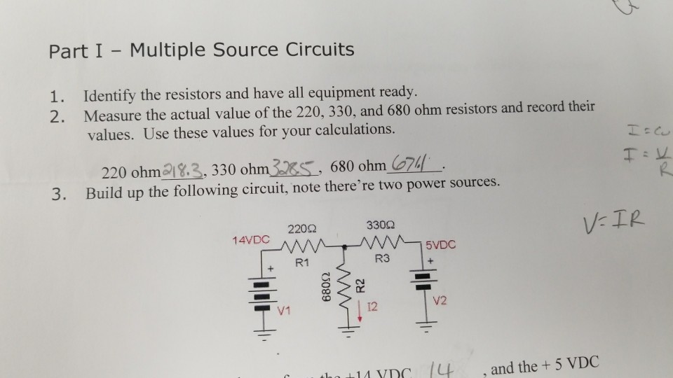 Solved Part I - Multiple Source Circuits 1. 2. Identify the | Chegg.com