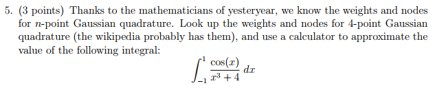 Solved 5. (3 points) Thanks to the mathematicians of | Chegg.com