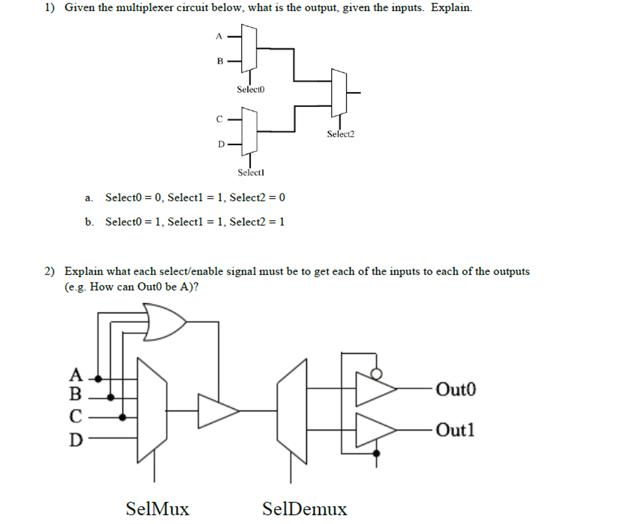 Solved Given the multiplexer circuit below, what is the | Chegg.com