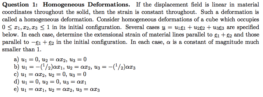 Solved Question 1: Homogeneous Deformations. If the | Chegg.com