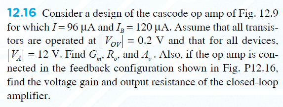 Solved 12.16 Consider a design of the cascode op amp of Fig | Chegg.com