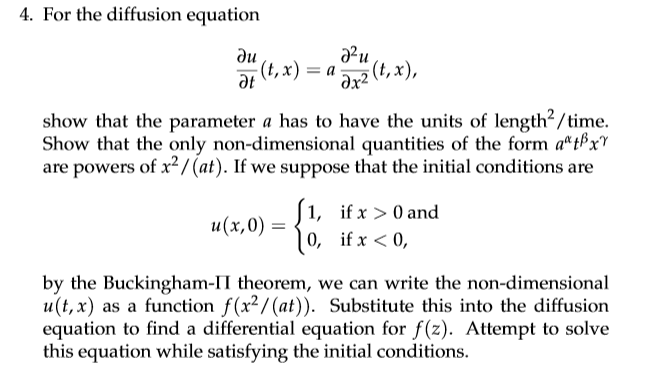 Solved 4. For the diffusion equation show that the parameter | Chegg.com
