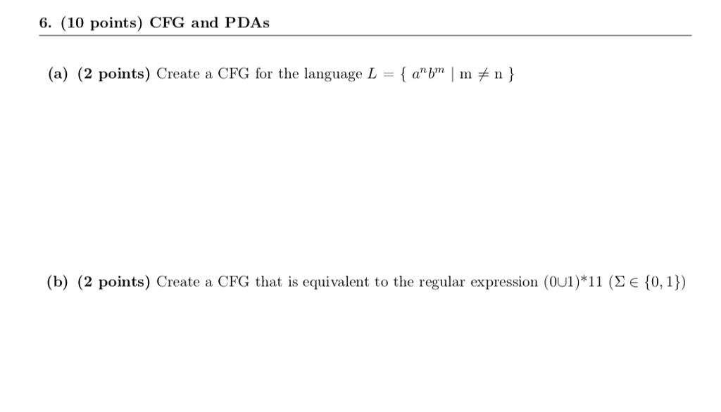 Solved 6. (10 points) CFG and PDAs (a) (2 points) Create a | Chegg.com