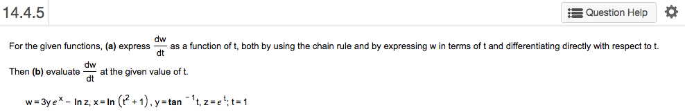 Solved For the given functions, (a) express dw/dt as a | Chegg.com