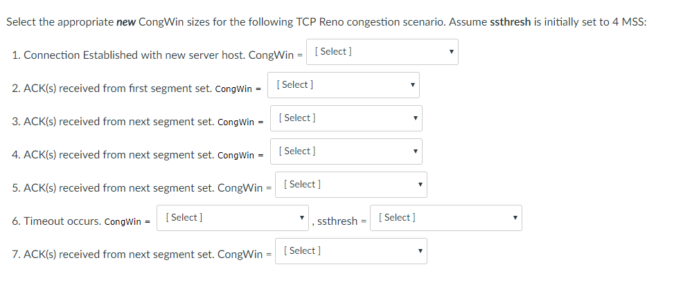 Solved Select the appropriate new CongWin sizes for the | Chegg.com