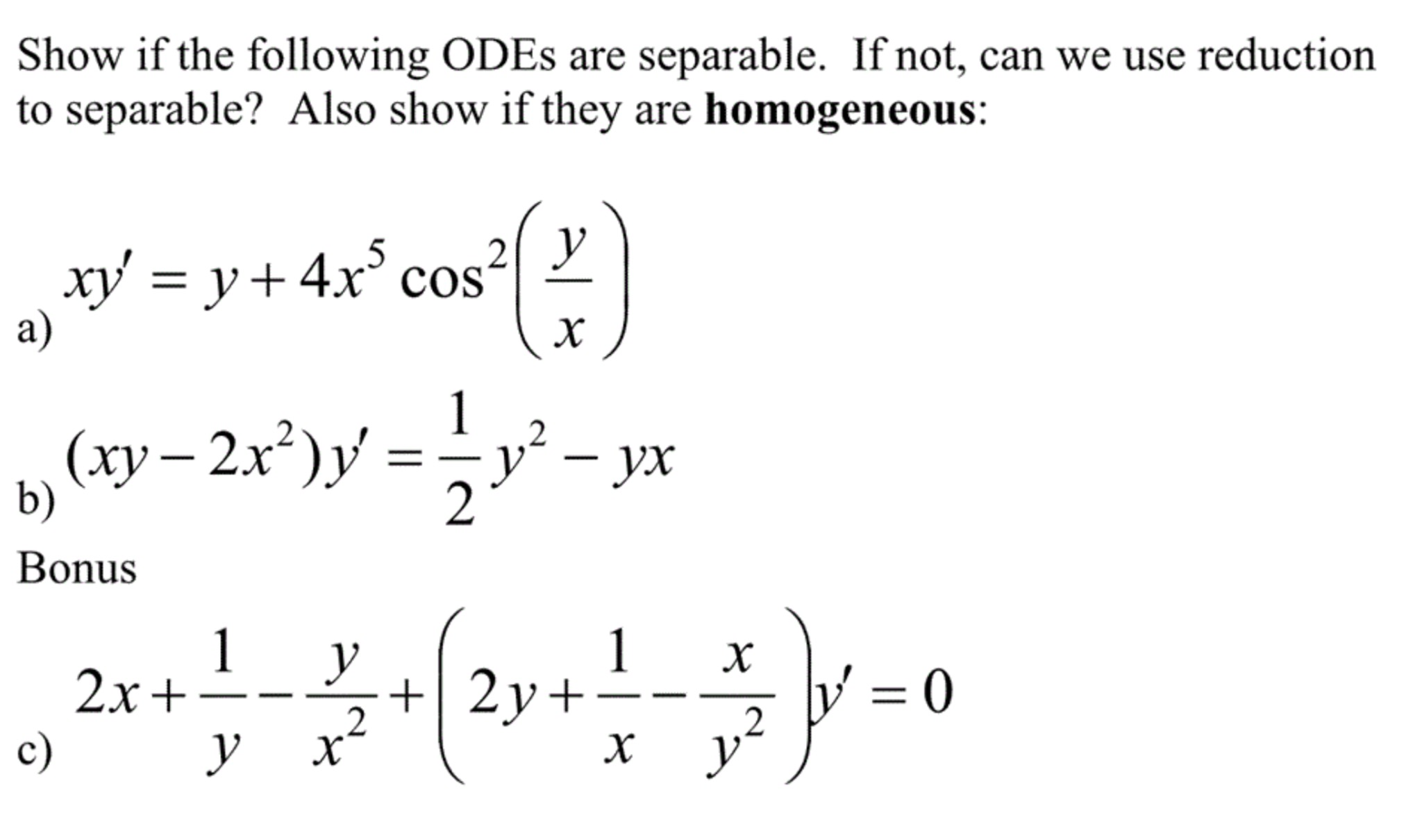Solved Show if the following ODEs are separable. If not, can | Chegg.com