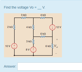 Solved Find the voltage Vo =-V. +12 V 10 V (+ Answer | Chegg.com