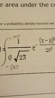 Solved 1/sigma Squareroot 2 pi e^(x - mu)^2/2 sigma^2 | Chegg.com