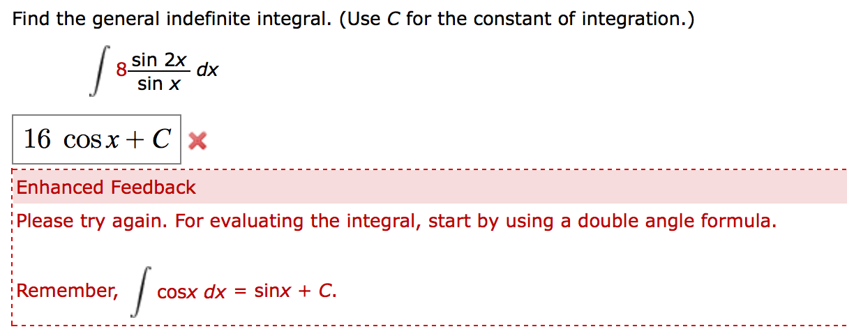 Solved Find the general indefinite integral. (Use C for the | Chegg.com